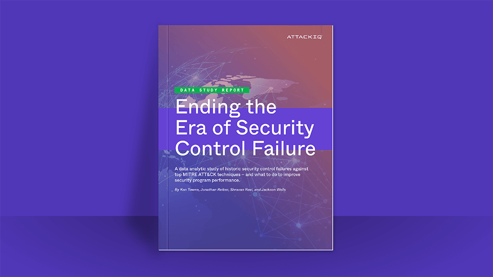 Ending the Era of Security Control Failure - AttackIQ